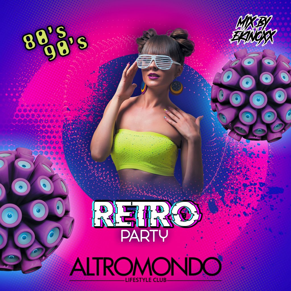 Retro Party 80s & 90s - Altromondo